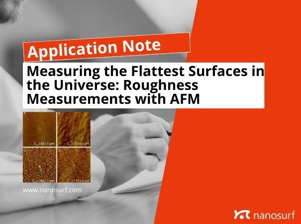 Application Note - Measuring the Flattest Surfaces in the Universe ...